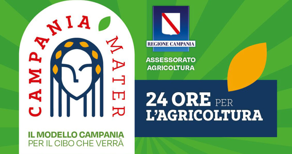 “Campania Mater”, il modello Campania per l’agricoltura che verrà